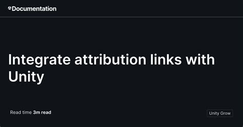 Integrate Attribution Links With Unity • Unity Grow