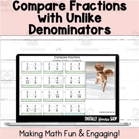 Compare Fractions With Unlike Denominators Self Checking Digital