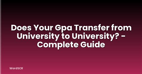 Does Your Gpa Transfer From University To University Complete Guide