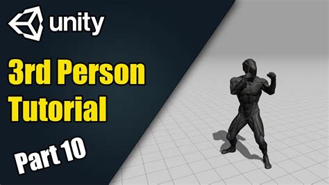 [Unity 3rd Person Tutorial 10] Setting Up the Animator | Part 2 - YouTube