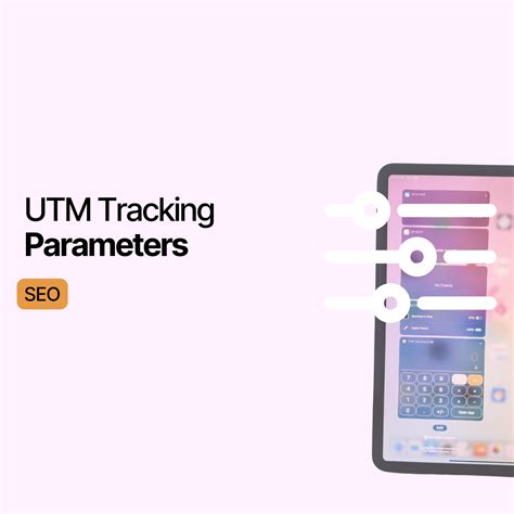the importance of utm tracking parameters proof3