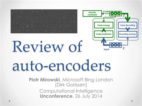 Piotr Mirowski Review Autoencoders Deep Learning Ciuuk14 Ppt