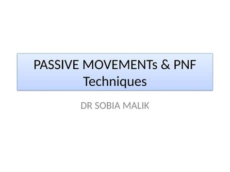 Passive Movements Ppt