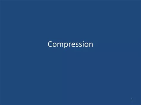 PPT Compression PowerPoint Presentation Free Download ID