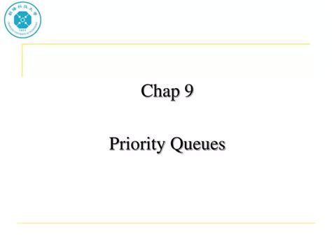 Ppt Chap 9 Priority Queues Powerpoint Presentation Free Download Id1398946