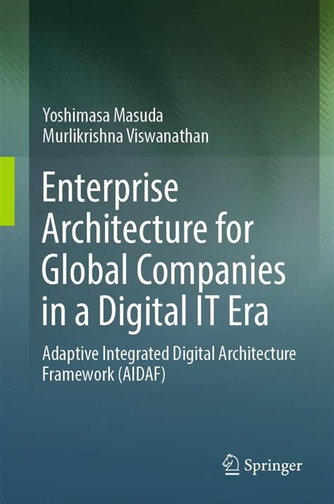 Enterprise Architecture For Global Companies In A Digital It Era