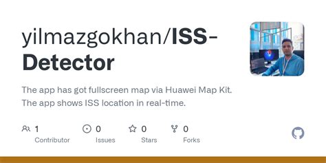 GitHub Yilmazgokhan ISS Detector The App Has Got Fullscreen Map Via Huawei Map Kit The App