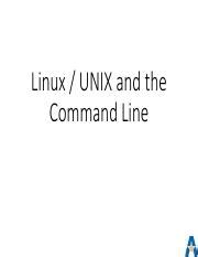 2. intro linux.pdf - Linux / UNIX and the Command Line What is Linux? • Linux is an operating ...