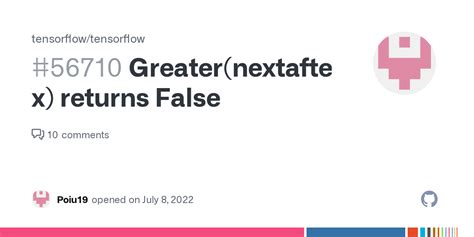 Greaternextafterx X Returns False · Issue 56710 · Tensorflowtensorflow · Github