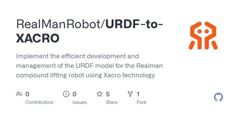 Github Realmanroboturdf To Xacro Implement The Efficient