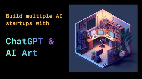 Build Ai Startups With Chatgpt And Ai Art Code4startup