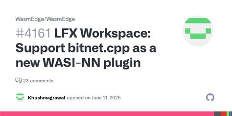 Lfx Workspace Support Bitnetcpp As A New Wasi Nn Plugin · Issue 4161