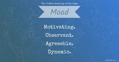 The Hidden Meaning Of The Name Moad Namious