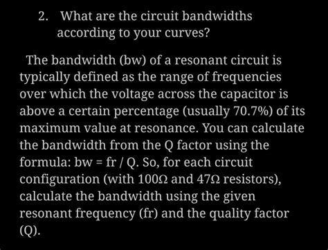 Solved What Are The Circuit Bandwidths According To Your