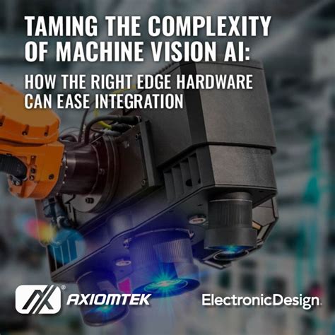 Axiomtek Usa On Linkedin Edgeai Machinevision Industrialautomation Manufacturing