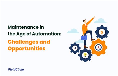 Maintenance In Automation Age Challenges And Opportunities