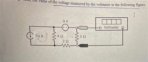 Solved Of The Voltage Measured By The Voltmeter In The Chegg Com