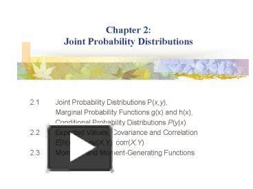Chapter 2 Joint Probability Distributions Presentation Free To View