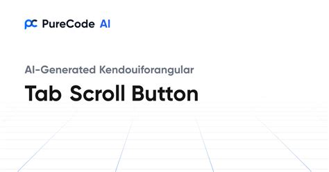 Build Great Kendouiforangular Tab Scroll Button Components Faster Using
