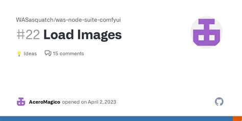 Load Images WASasquatch Was Node Suite Comfyui Discussion GitHub