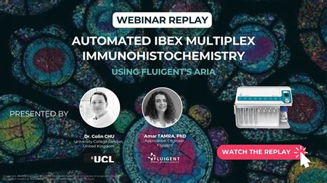 Webinar Automated Ibex Multiplex Immunohistochemistry With Aria