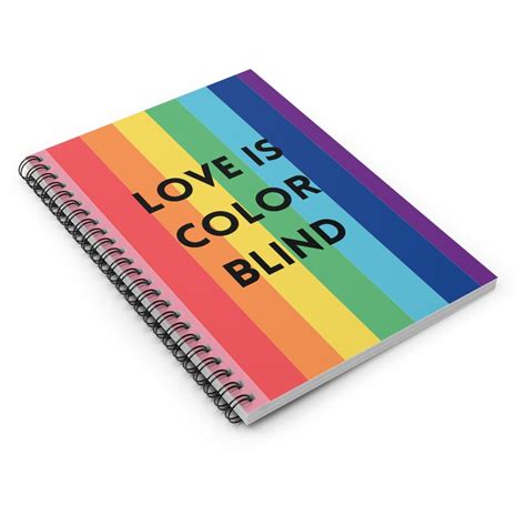 Love Is Color Blind Pride Spiral Notebook Ruled Line 6x8 Inches 118 Pages Rainbow Stripes