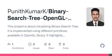 Github Punithkumarkbinary Search Tree Opengl Cg Project This