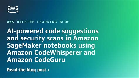 Gaurav Parekh On Linkedin Ai Powered Code Suggestions And Security Scans In Amazon Sagemaker…