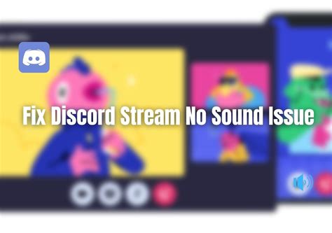 Fix Discord Stream No Sound Issue 7 Methods 100 Working