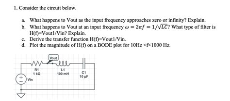 Solved Consider The Circuit Below A What Happens To Vout Chegg Com