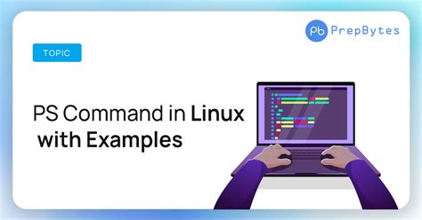 ps command in linux with examples