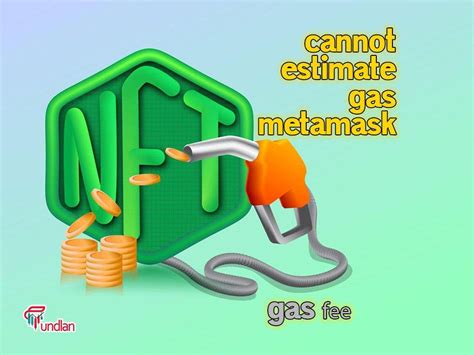 Cannot Estimate Gas Metamask How To Fix It