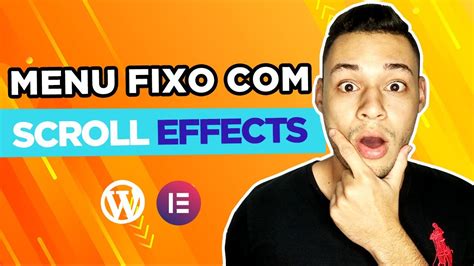 Como Criar Menu Fixo Com Efeito Scroll Rolagem Muda Cor Wordpress