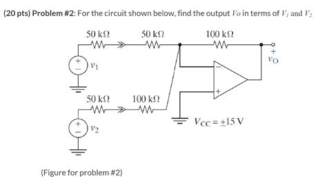 Solved Find The Output Voltage For The Following Circuit Chegg