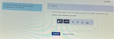 Solved An Object Is Rotating With Constant Anguta