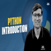 Python Introduction GeeksforGeeks Videos