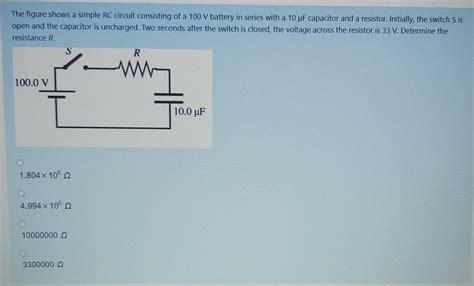 Solved The Figure Shows A Simple RC Circuit Consisting Of A Chegg Com