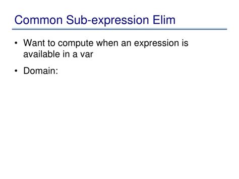 Ppt Common Sub Expression Elim Powerpoint Presentation Free Download