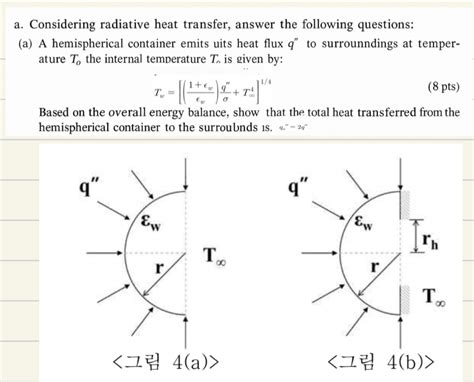 Solved A Considering Radiative Heat Transfer Answer The