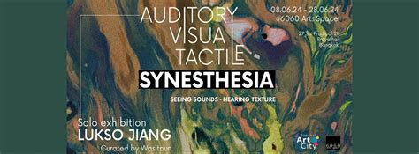 Auditory Visual Tactile Synesthesia Seeing Sound Hearing Texture Zipevent Inspiration