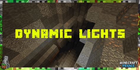 [mod] Dynamic Lights [1 7 10 1 11 2] Minecraft France