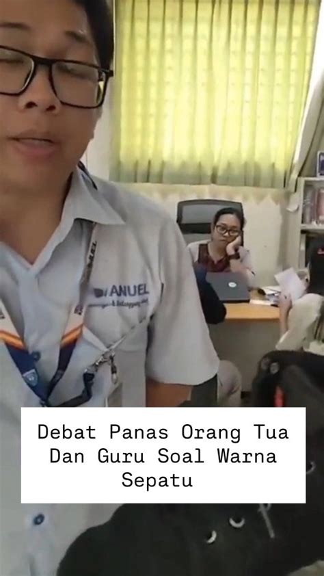 Volunteer Netizen | 🚨 VIRAL! Orang Tua Siswa Ngamuk Persoalan Sepatu Hitam !? 👟💥 Sobat ...