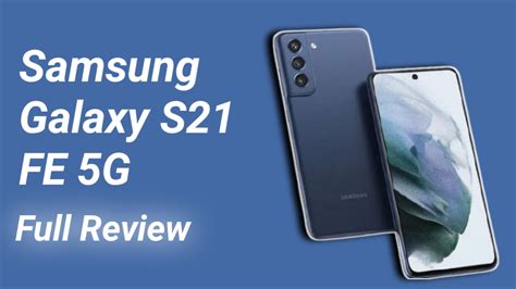 Samsung Galaxy S Fe G Full Review In Hindi Samsung Galaxy S Fe G Price