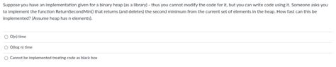 Solved Suppose You Have An Implementation Given For A Binary Chegg Com
