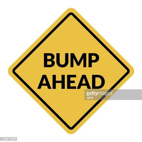 Bump Ahead Sign High Res Vector Graphic Getty Images