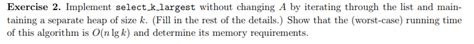 Solved Please Answer Exercise 2 Without Using Heapq Or Any