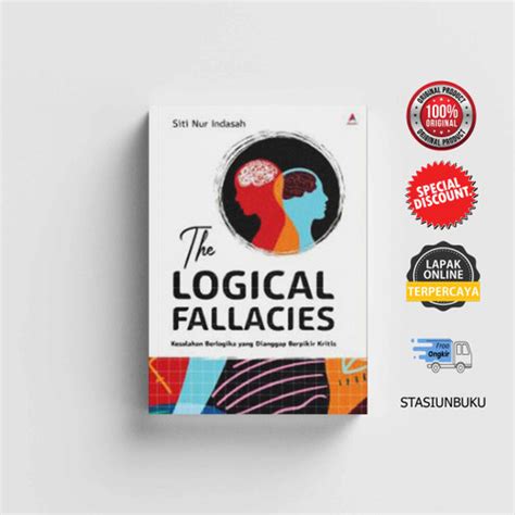 Jual Buku Original The Logical Fallacies Kesalahan Berlogika Yang