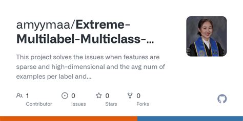github amyymaa extreme multilabel multiclass classification this