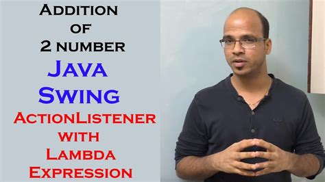 Addition Of 2 Number Using Java Swing Part 5 Actionlistener With Lambda