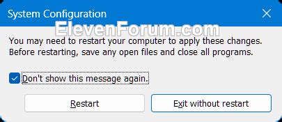 Enable Or Disable Msconfig Don T Show This Message Again In Windows Windows Forum